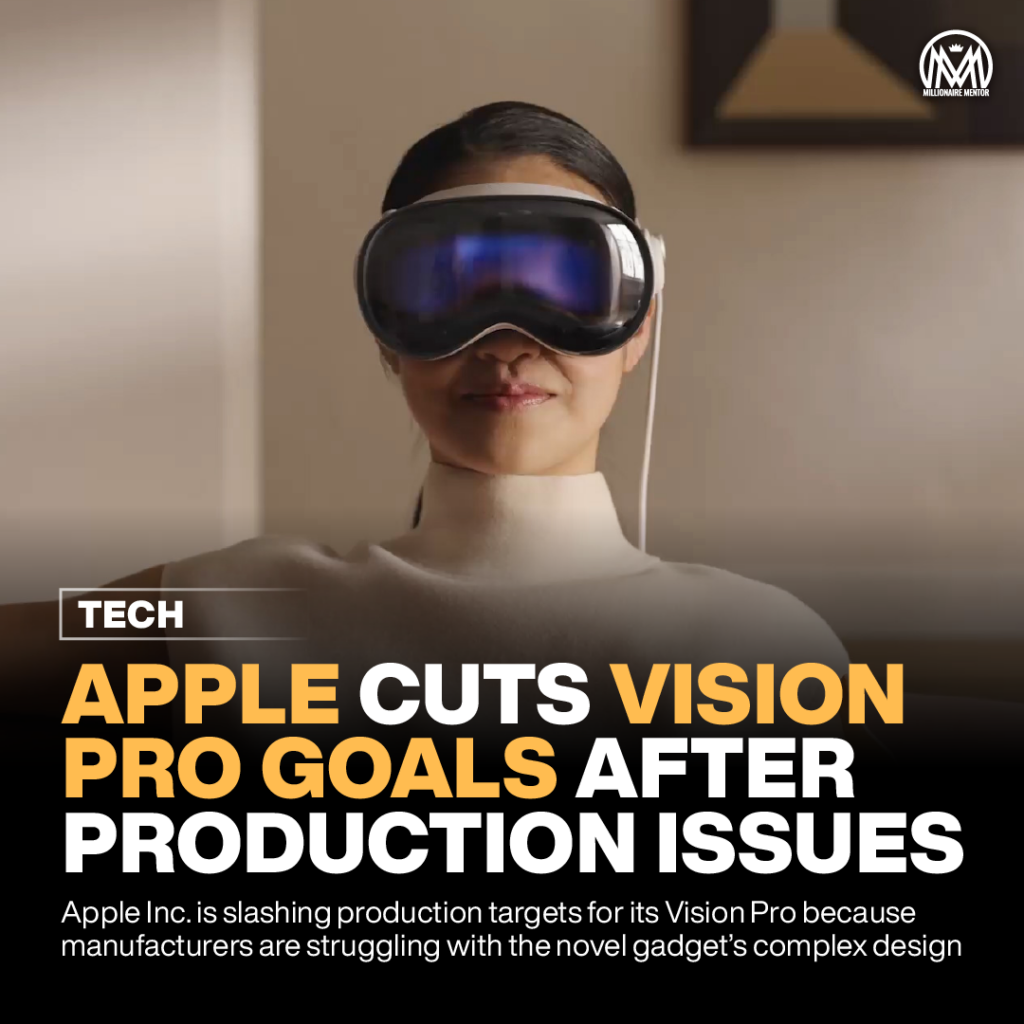 Apple Cuts Vision Pro Goals After Production Issues. Apple Cuts Vision Pro Goals After Production Issues.