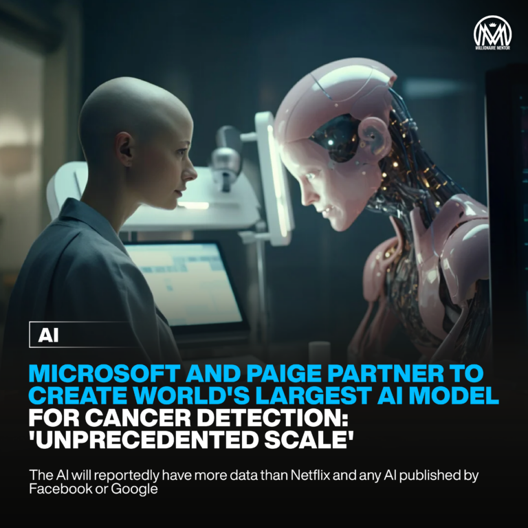 Microsoft and Paige for Largest AI Cancer Detection Model.