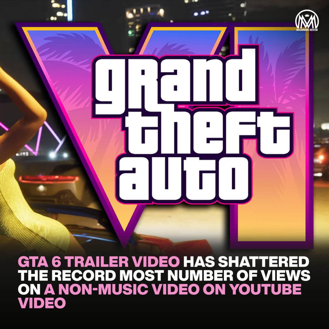 GTA 6 trailer records over 90 million views in 24 hours.
